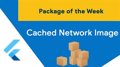 Cached Network Image Package Of The Week Youtube
