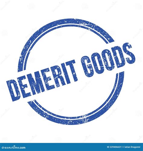 Demerit Goods Text Written On Blue Grungy Round Stamp Stock