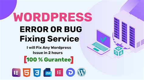 Fix Wordpress Issues Errors Bug Fixing Html Css Elementor Pro By Imtiazzbukhari Fiverr