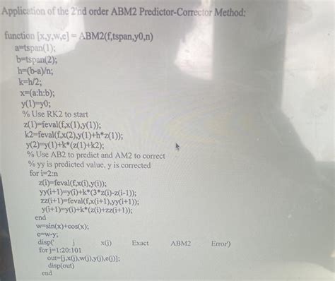 Solved Use A 4th Order Adams Bashforth Method To Solve The