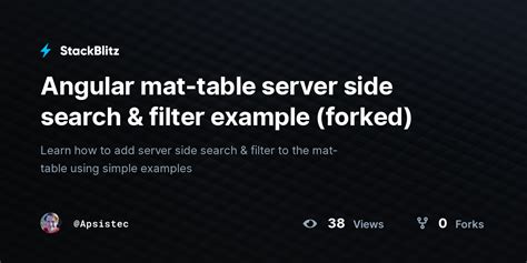Angular Mat Table Server Side Search And Filter Example Forked Stackblitz