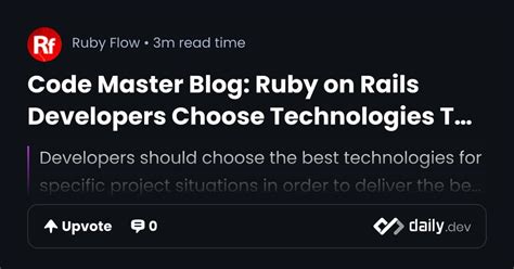 Code Master Blog Ruby On Rails Developers Choose Technologies To Do