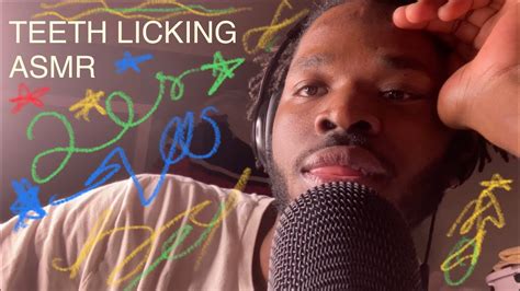 ASMR MOUTH SOUNDS AND TEETH LICKING YouTube
