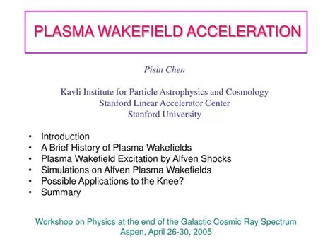 Ppt Plasma Wakefield Acceleration Powerpoint Presentation Free