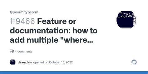 Feature Or Documentation How To Add Multiple Where Conditions On The