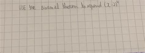 solved use the binomial theorem to expand x−2 4