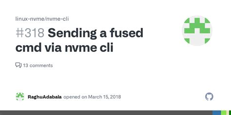 Sending A Fused Cmd Via Nvme Cli Issue Linux Nvme Nvme Cli GitHub