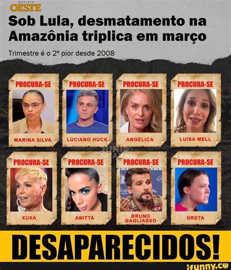 Sob Lula desmatamento na Amazônia triplica em março Trimestre e pior