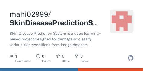 Github Mahi02999skindiseasepredictionsystem Python Skin Disease