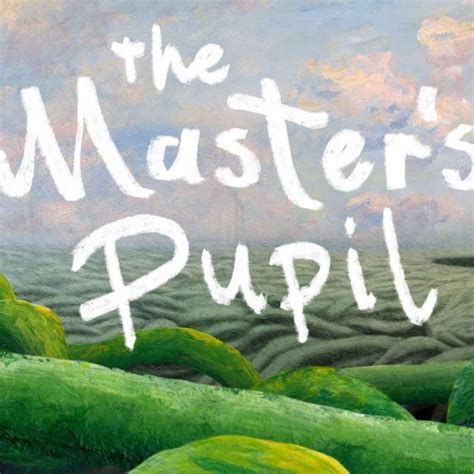 The Masters Pupil Review
