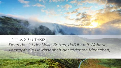 1 Petrus 2 15 LUTH1912 Desktop Wallpaper Denn Das Ist Der Wille