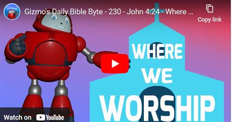 Join Gizmo For Daily Bible Lessons And Discover Where We Worship