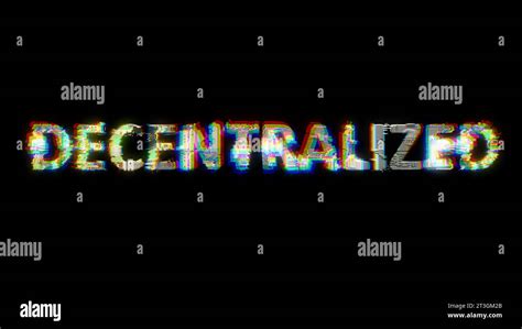 Glitch And Chromatic Aberrance Cybernetic Text Decentralized On Black Isolated Object 3d