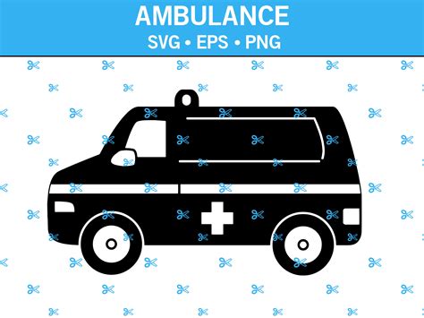 Ambulance Svg Emergency Vehicle Svg Vehicle Svg Car Svg Etsy