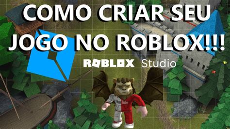 Como Criar E Publicar Seu Jogo No Roblox Youtube