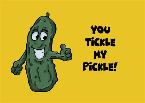 Humorous Love Romance With Cartoon Pickle You Tickle My Pickle Card