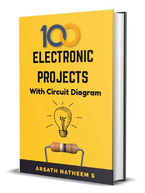 Top 10 Projects From “100 Free Electronic Project Circuits” Top 10 Projects From “100 Free