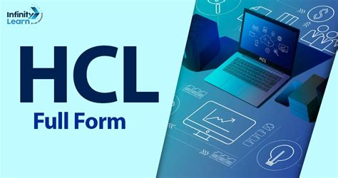 Hcl Full Form Hindustan Computers Limited Infinity Learn