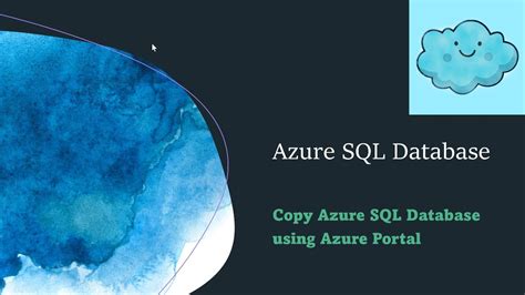 Copy Azure Sql Database Using Azure Portal How To Create Azure Sql