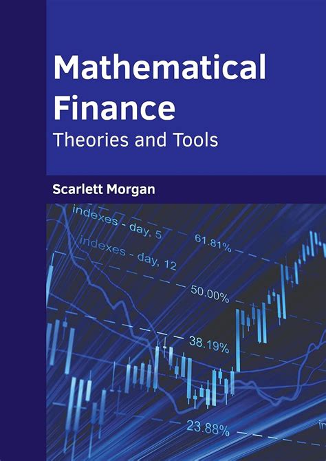 Buy Mathematical Finance Theories And Tools Book Online At Low Prices