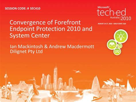 PPT Convergence Of Forefront Endpoint Protection 2010 And System Center PowerPoint