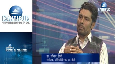 Dr Jivan Chhetri Interview In Rise Shine On Kantipur Television