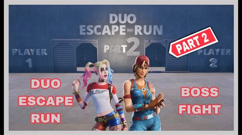 Part 2️⃣ Duo Escape Run And Boss Fight 9375 4632 8867 By Qtuiii