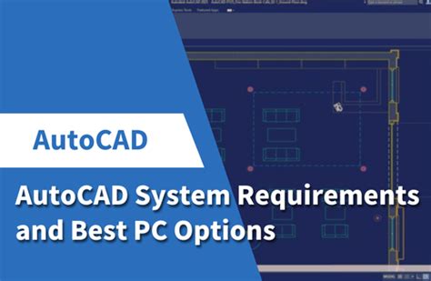 【2025】autocad System Requirements And Best Pc Options Cad Cam Cae Lab