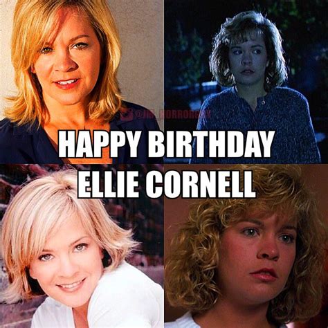 Happy Birthday Ellie Cornell Rhalloweenmovies