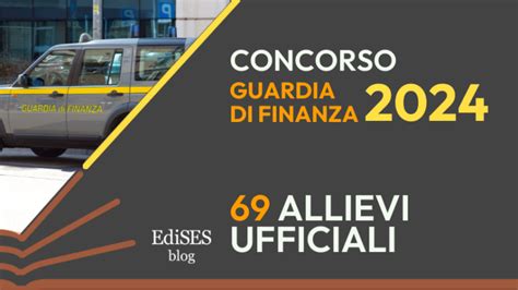 Concorso Guardia Di Finanza 2024 Bando Per 69 Allievi Ufficiali