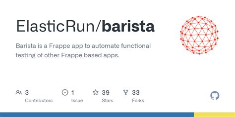 GitHub ElasticRun Barista Barista Is A Frappe App To Automate Functional Testing Of Other