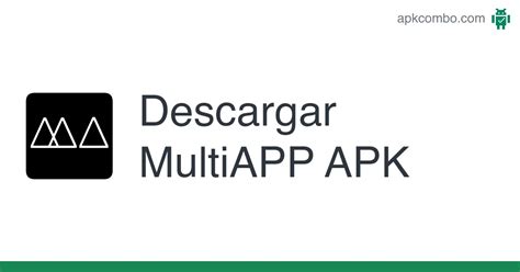 Multiapp Apk Android App Descarga Gratis