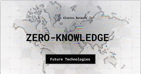 Zk And Future Technologies Kinetex Network Medium