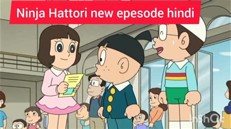Ninja Hattori Hindi New Museum Episodehindi Youtube