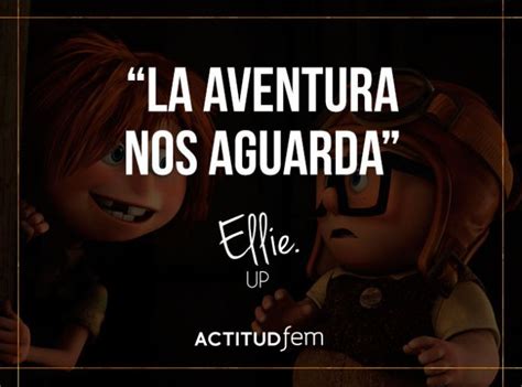 Frases De Up Una Aventura De Altura Juralo Con El Corazon Una Aventura