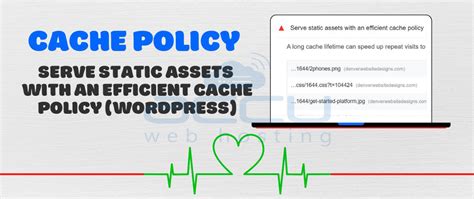 How To Serve Assets With An Efficient Cache Policy On WordPress