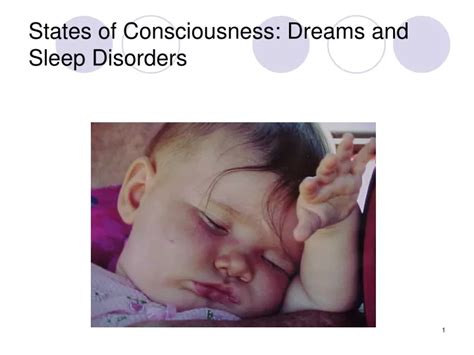 Ppt States Of Consciousness Dreams And Sleep Disorders Powerpoint