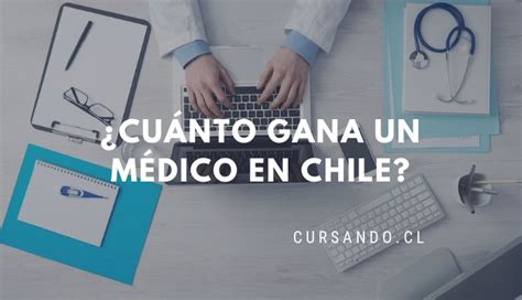 ¿cuánto Gana Un Médico En Chile Sueldos Oficiales Actualizados