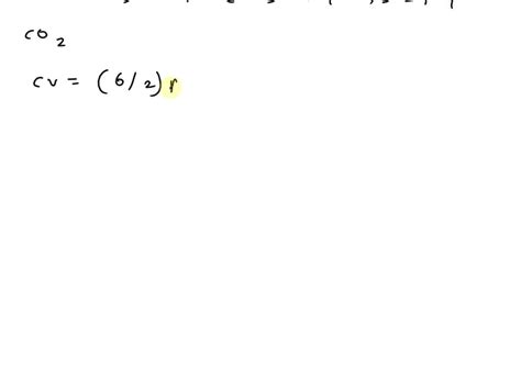 Solved 3 Calculate Theoretical Values Of Cv Cp In Terms Of R For