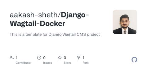 github aakash sheth django wagtail docker this is a template for