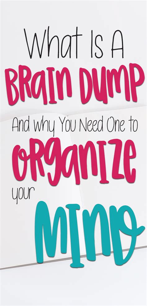 Master The Brain Dump To Declutter Your Mind Artofit