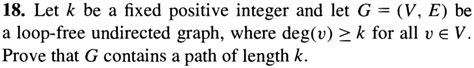 Solved 18 Let K Be A Fixed Positive Integer And Let G V E Be A