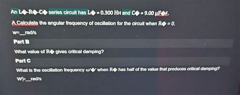 Solved A Calculate The Angular Frequency Of Oscillation For Chegg