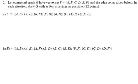 Solved 2 Let Connected Graph G Have Vertex Set