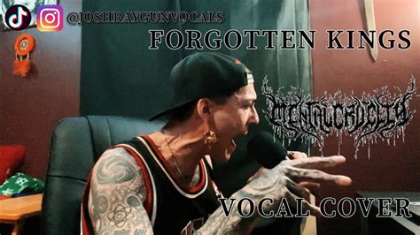 MENTAL CRUELTY Forgotten Kings Vocal Cover X JoshRayGunVocals YouTube