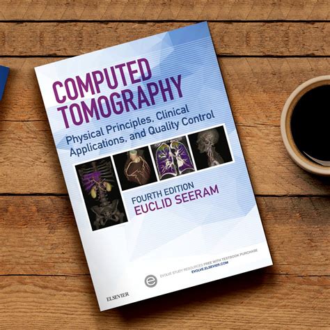 Computed Tomography Physical Principles Clinical Applications And