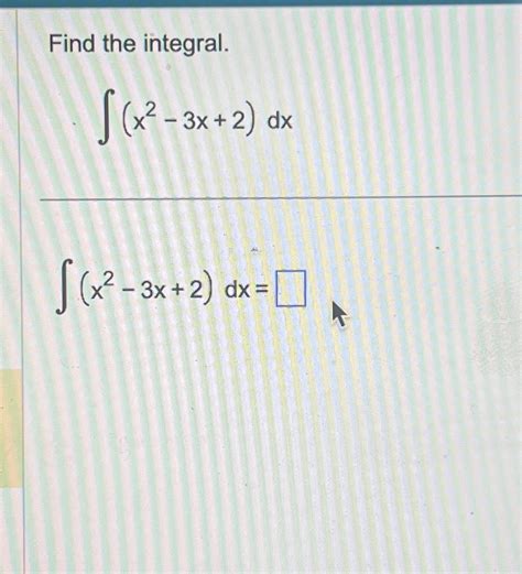Solved Find The Integral∫﻿﻿x2 3x2dx∫﻿﻿x2 3x2dx