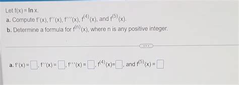 Solved For The Function F X 7 Xx2 Find F′′ X Then Find