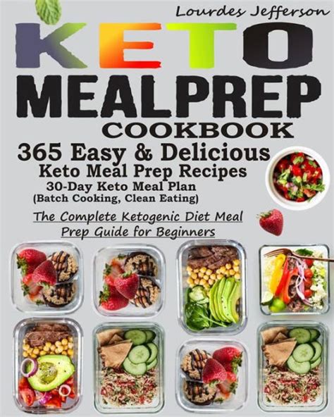 Keto Meal Prep Cookbook The Complete Ketogenic Diet Meal Prep Guide