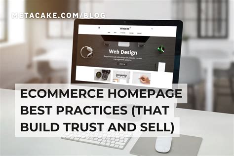 Ecommerce Homepage Best Practices That Build Trust And Sell